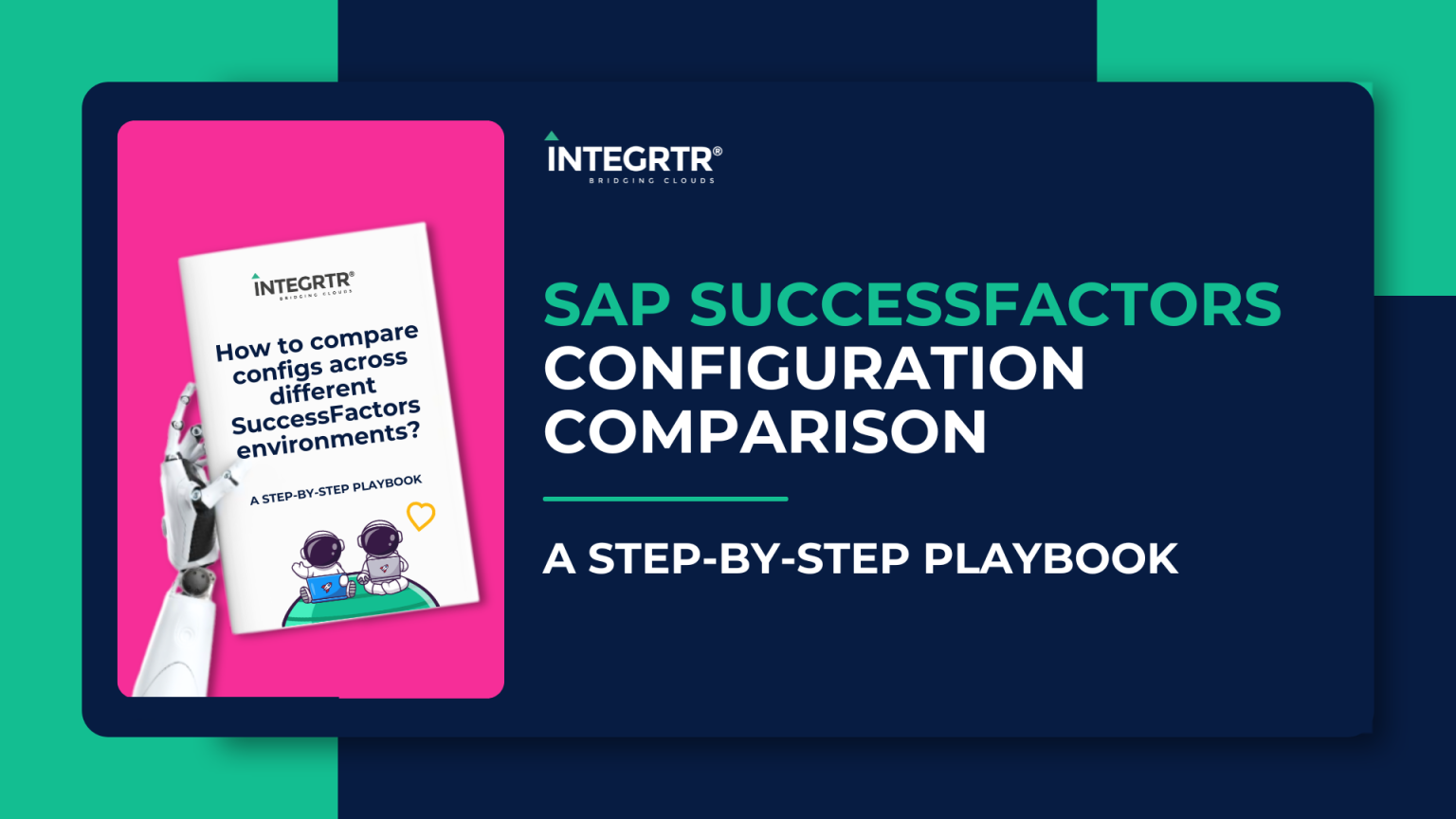 SAP SuccessFactors Configuration Comparison: A Step-by-Step Playbook